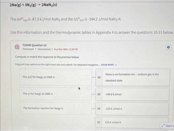 2Na(g)+3 N2( g)→2NaN3( s) The ΔH0nnn is −87.3 | Chegg.com