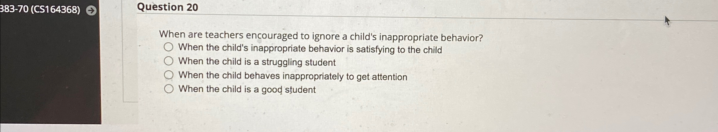 Solved 383-70 (CS164368)Question 20When are teachers | Chegg.com