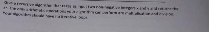 Solved Give a recursive algorithm that takes as input two | Chegg.com