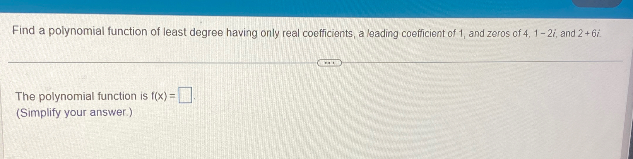 Solved Find a polynomial function of least degree having | Chegg.com