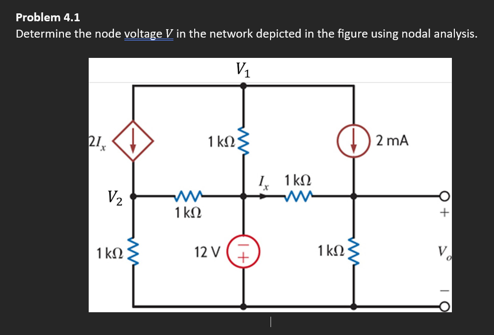 Solved Problem 4.1Determine the node voltage V ﻿in the | Chegg.com