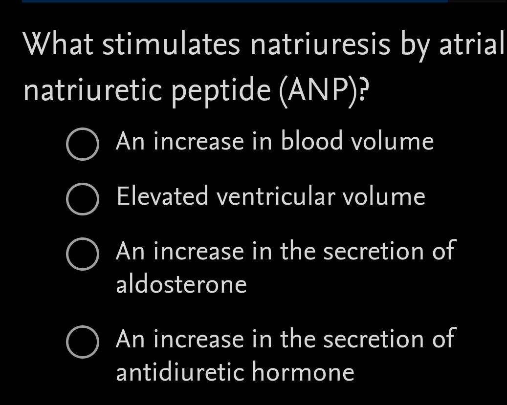 Solved What stimulates natriuresis by atrial natriuretic | Chegg.com