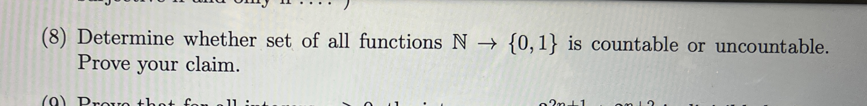 Solved (8) ﻿Determine whether set of all functions N→{0,1} | Chegg.com