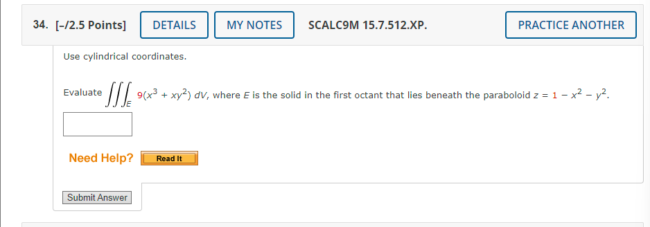 Solved [-/2.5 ﻿Points]SCALC9M 15.7.512.XP.Use cylindrical | Chegg.com