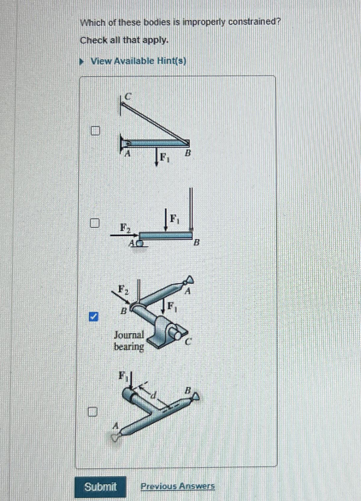 Solved Which of these bodies is improperly constrained?Check | Chegg.com