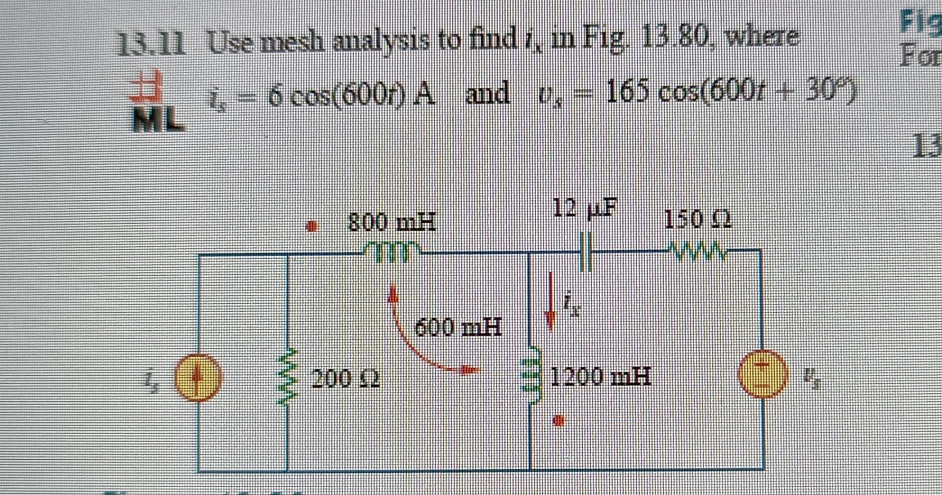 Solved 13.11 Use mesh analysis to find i, in Fig. 13.80, | Chegg.com