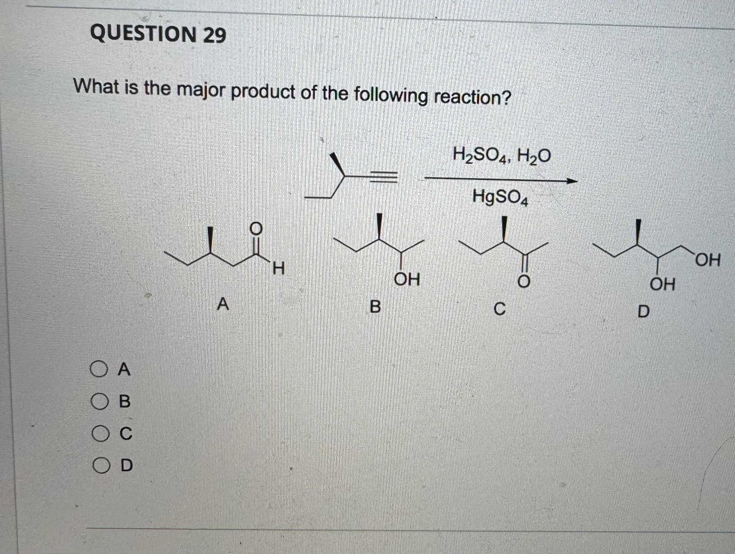 Solved QUESTION 29What is the major product of the following | Chegg.com