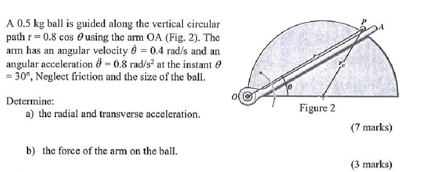 Solved A 0.5 kg ball is guided along the vertical circular | Chegg.com