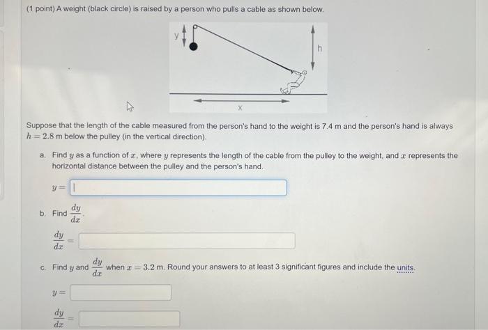 Solved (1 point) A weight (black circle) is raised by a | Chegg.com