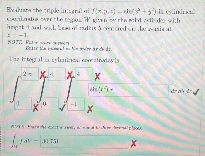 Solved evaluate the triple integral of f(x,y,z)=sin(x^2+y^2) | Chegg.com
