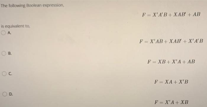 Solved The following Boolean expression, F = X'A'B + XAB+ AB | Chegg.com