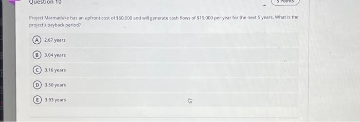 Solved Project Marmaduke has an upfront cost of 560,000 and | Chegg.com