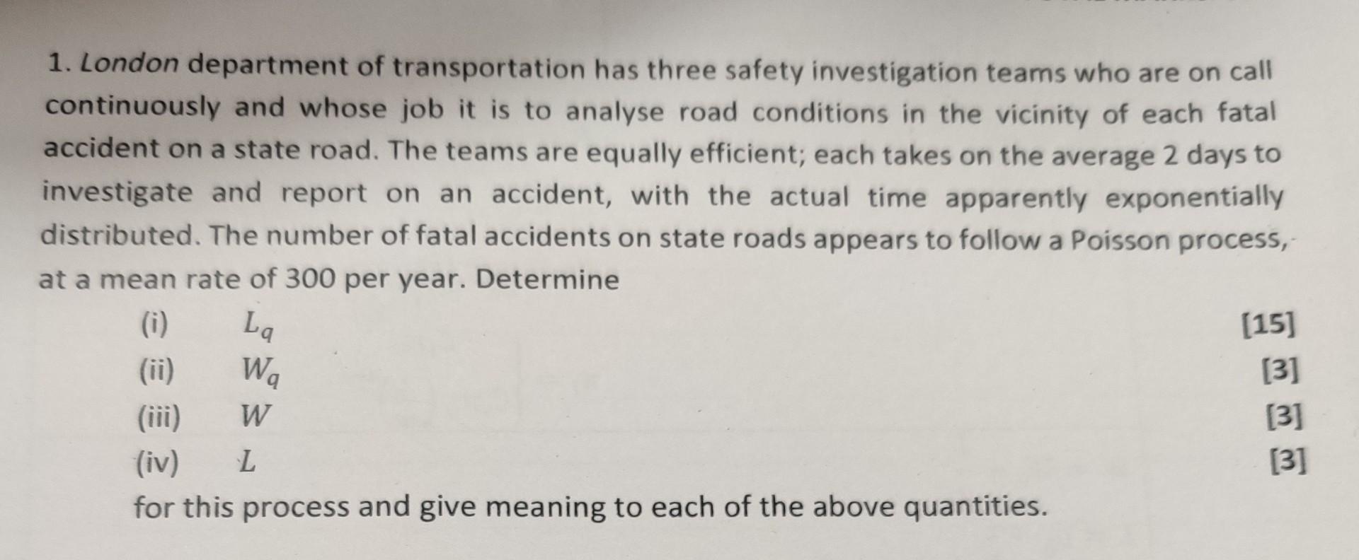 Solved 1. London department of transportation has three | Chegg.com