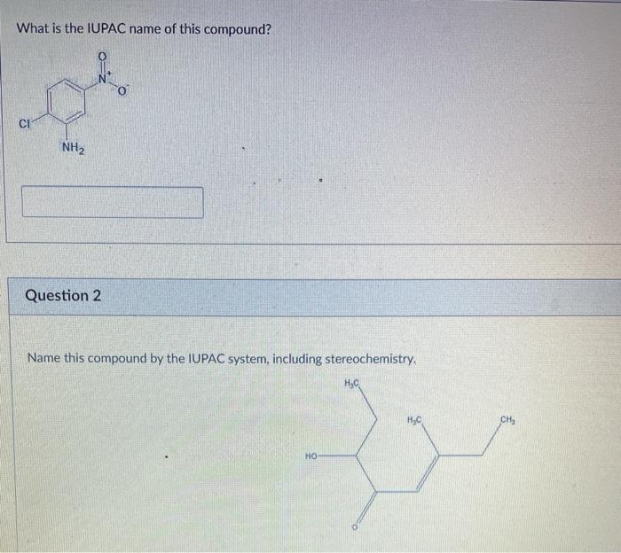 Solved What is the IUPAC name of this compound? CI NH2 | Chegg.com