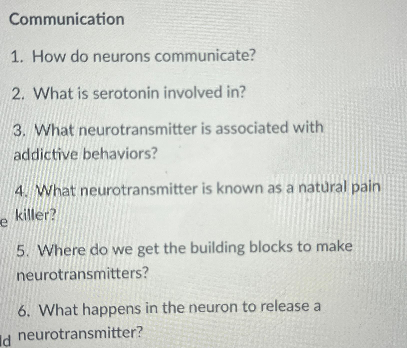 Solved CommunicationHow do neurons communicate?What is | Chegg.com