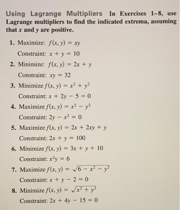 Solved - Using Lagrange Multipliers In Exercises 1-8, use | Chegg.com