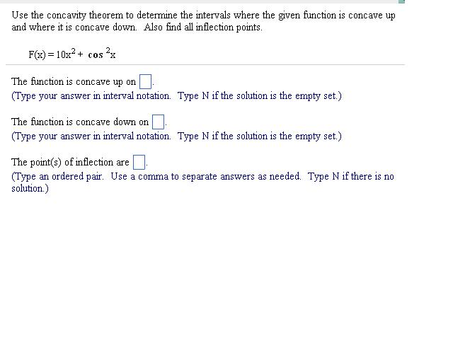 Solved Use the concavity theorem to determine the intervals | Chegg.com