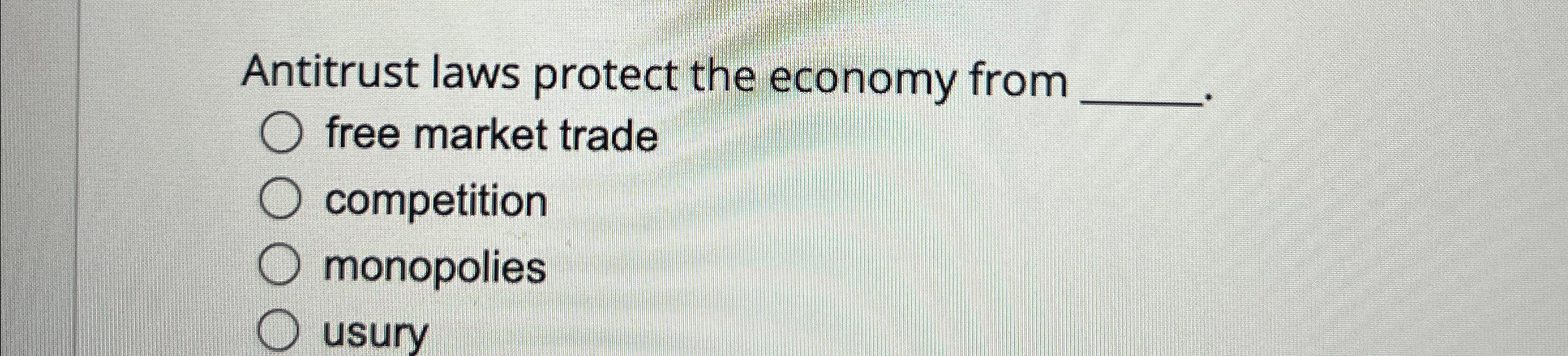 Solved Antitrust laws protect the economy from free market | Chegg.com