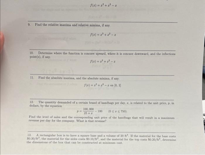 Solved f(x)=x3+x2−x 9. Find the relative maxima and relative | Chegg.com