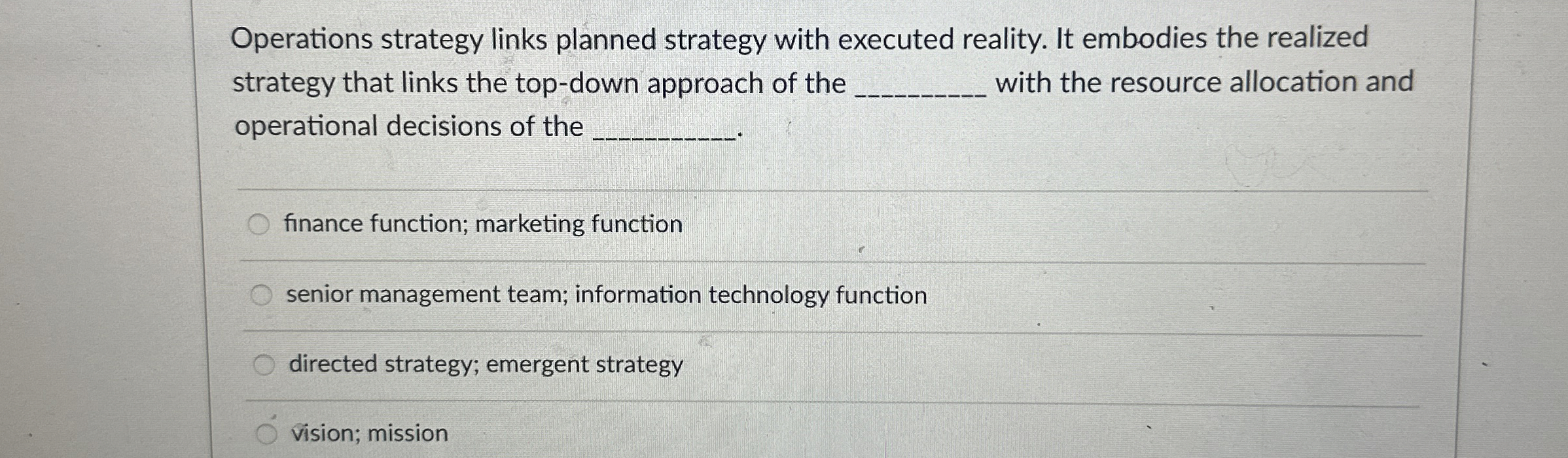 Solved Operations strategy links planned strategy with | Chegg.com