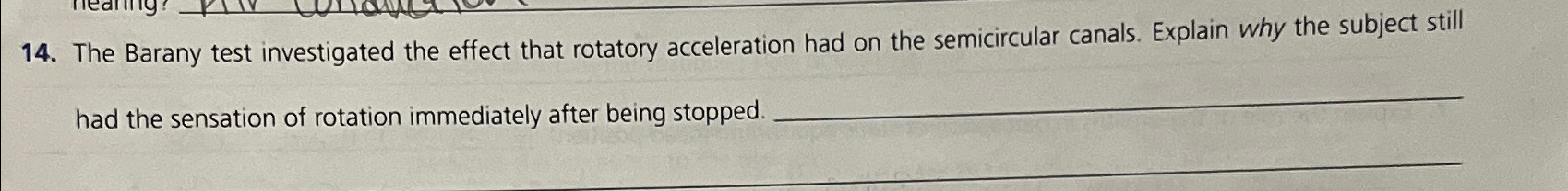 Solved The Barany test investigated the effect that rotatory | Chegg.com