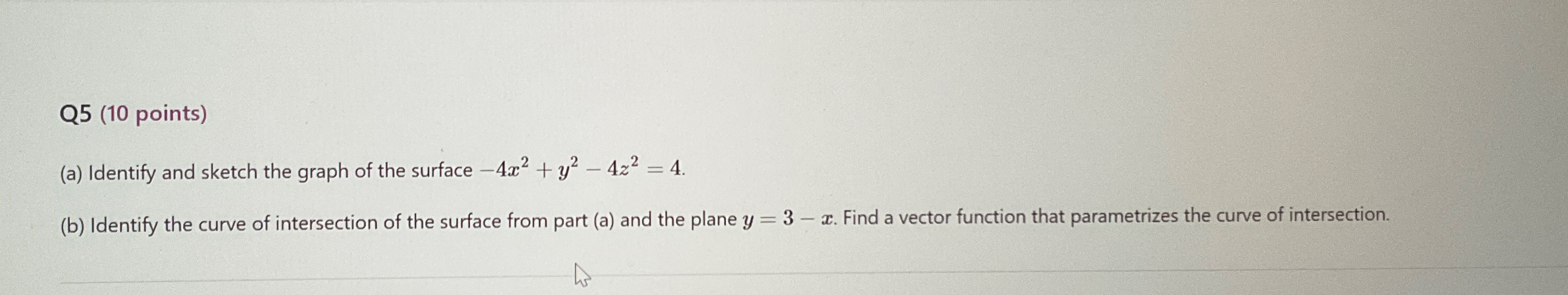 Solved Q5 (10 ﻿points)(a) ﻿Identify and sketch the graph of | Chegg.com