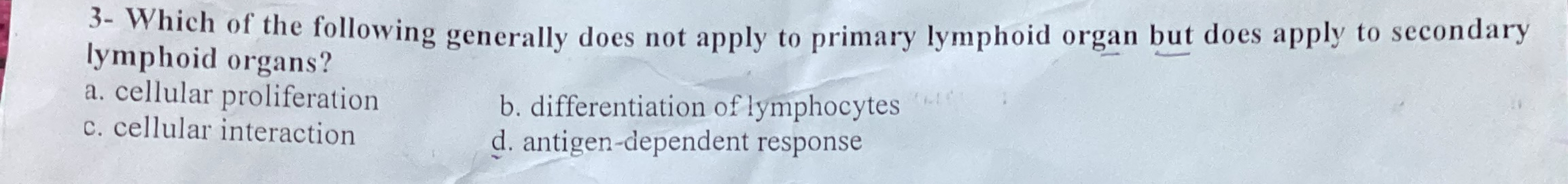 Solved 3- ﻿Which of the following generally does not apply | Chegg.com