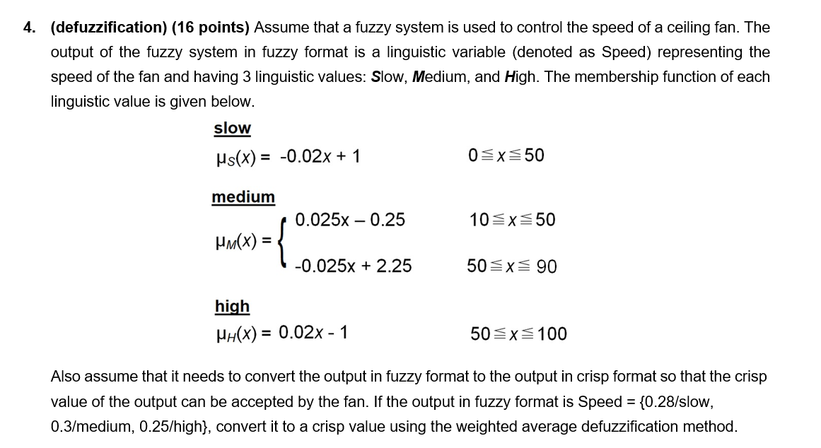 Solved (defuzzification) (16 ﻿points) ﻿Assume that a fuzzy | Chegg.com