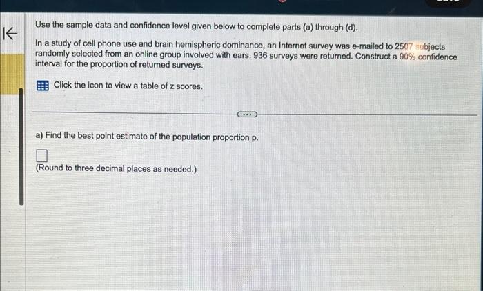Solved Use the sample data and confidence level given below | Chegg.com