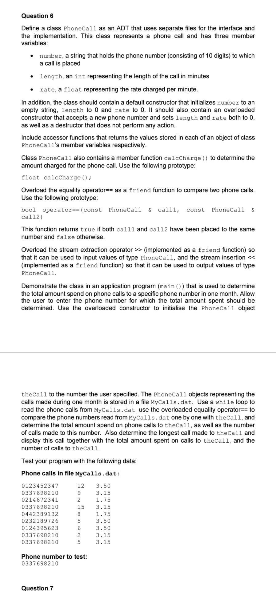 Solved Question 6 Define a class PhoneCall as an ADT that | Chegg.com