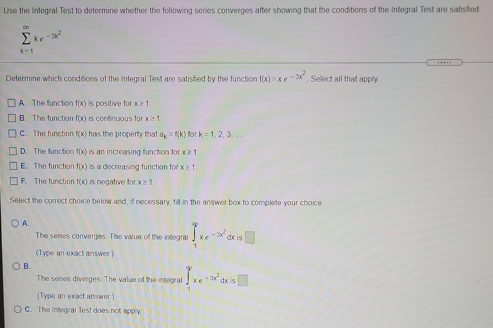 Solved Use the Integral Test to determine whether the | Chegg.com