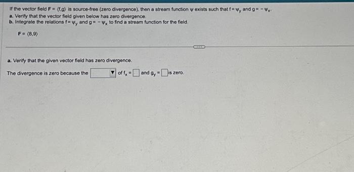 Solved If the voctor field F=(f,g) is source-free (zero | Chegg.com