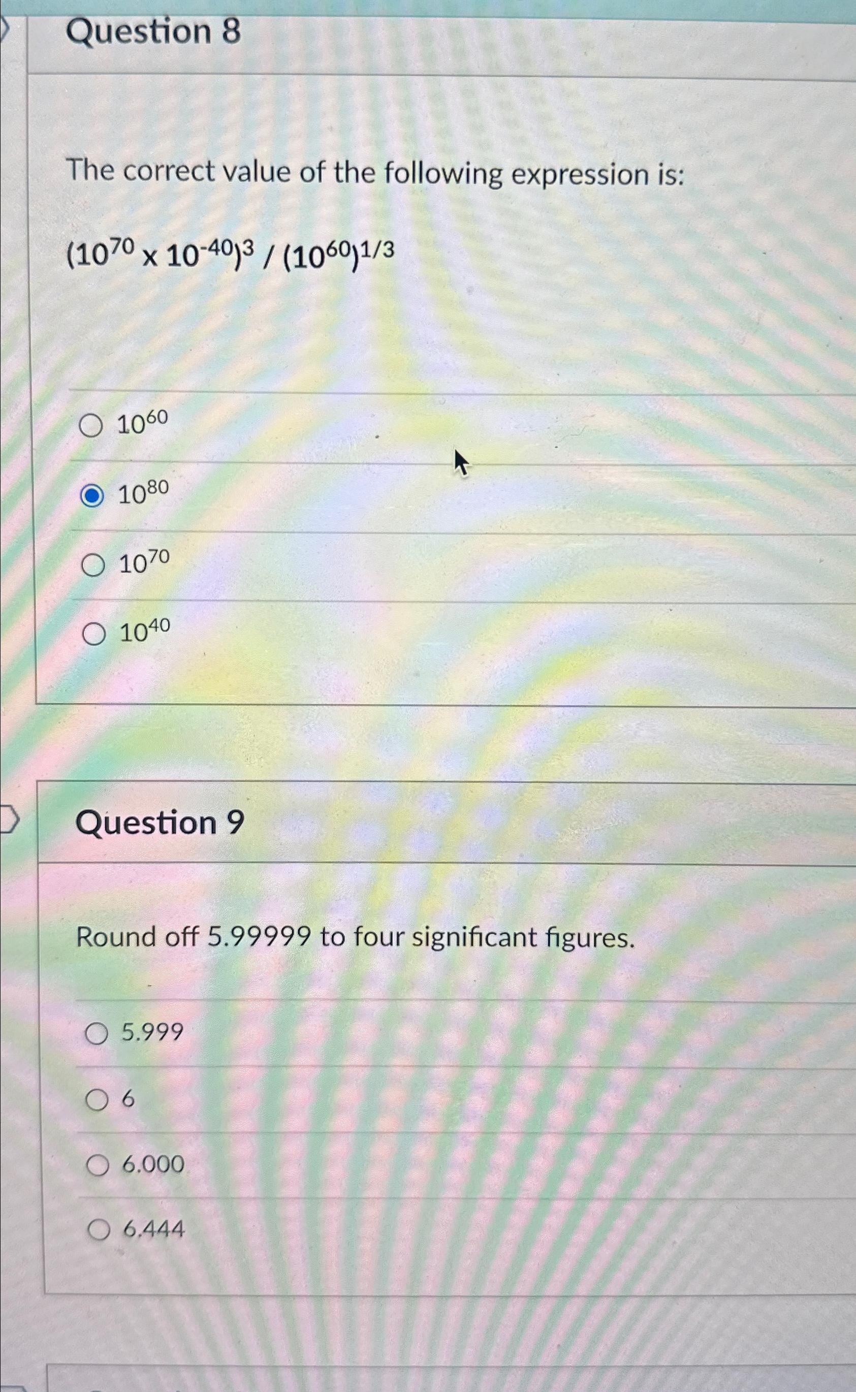 Solved Question 8The correct value of the following | Chegg.com