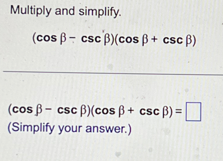 Solved Multiply and | Chegg.com