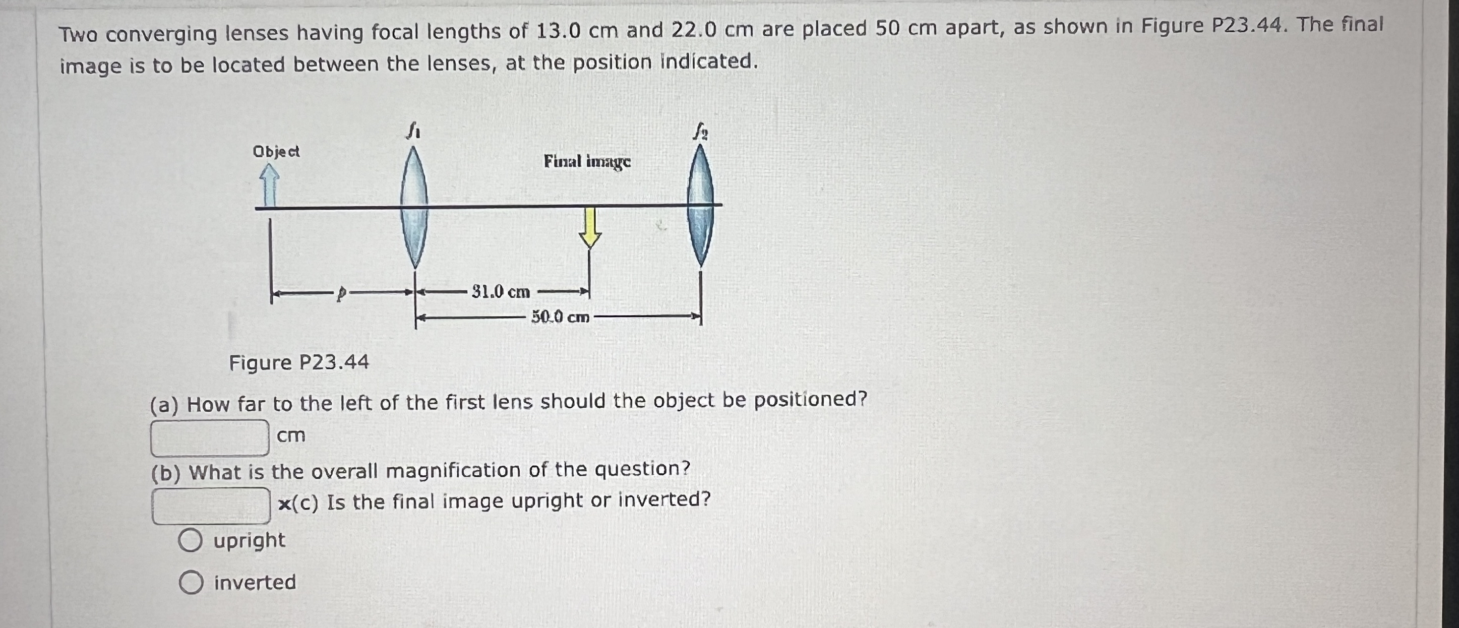 Solved Two converging lenses having focal lengths of 13.0cm | Chegg.com