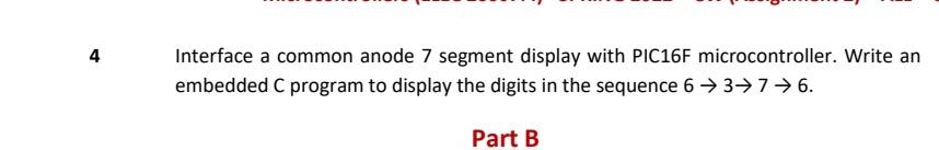 Solved 4 Interface a common anode 7 segment display with | Chegg.com