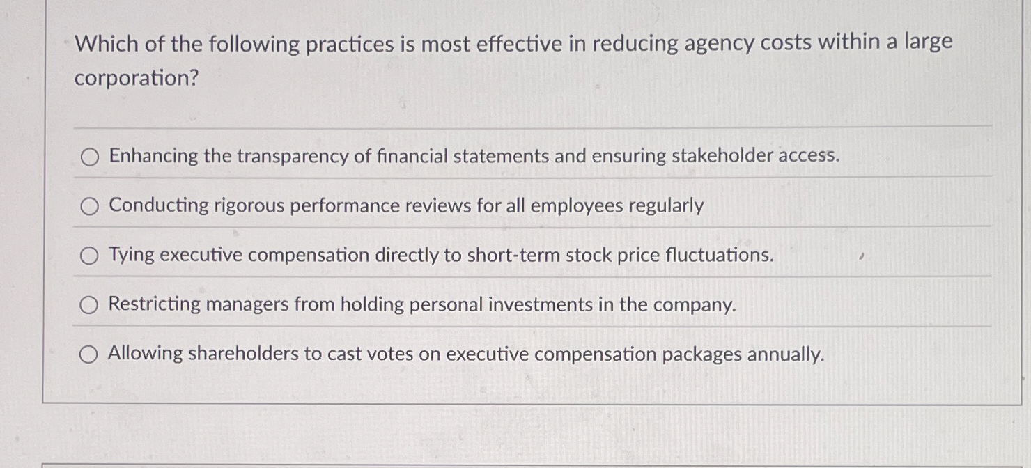 Solved Which of the following practices is most effective in | Chegg.com
