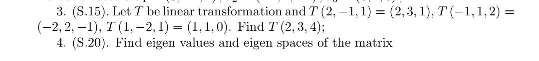 Solved 3. (S.15). Let T be linear transformation and | Chegg.com