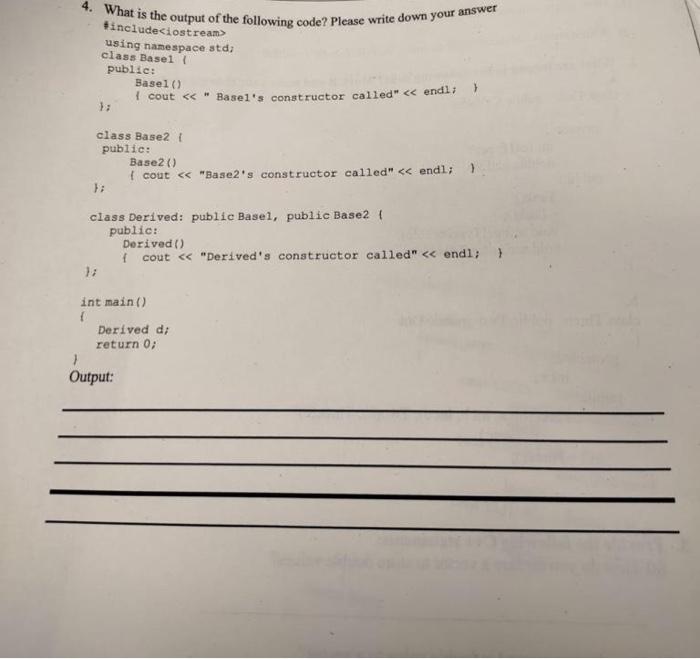 Solved 4. What is the output of the following code? Please | Chegg.com