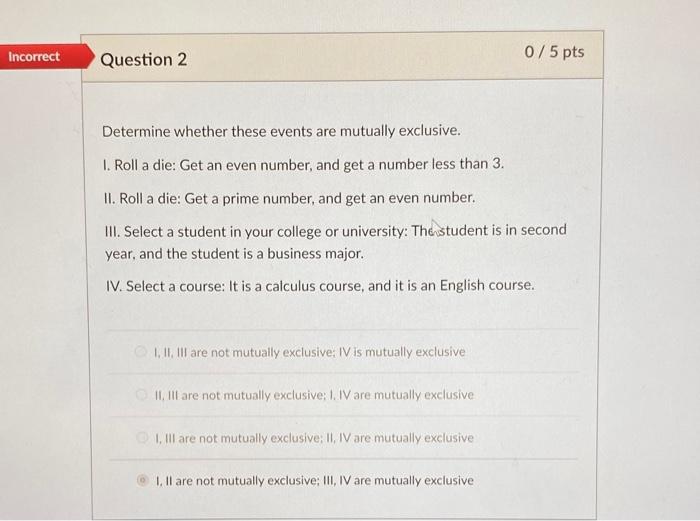 Solved Determine whether these events are mutually | Chegg.com