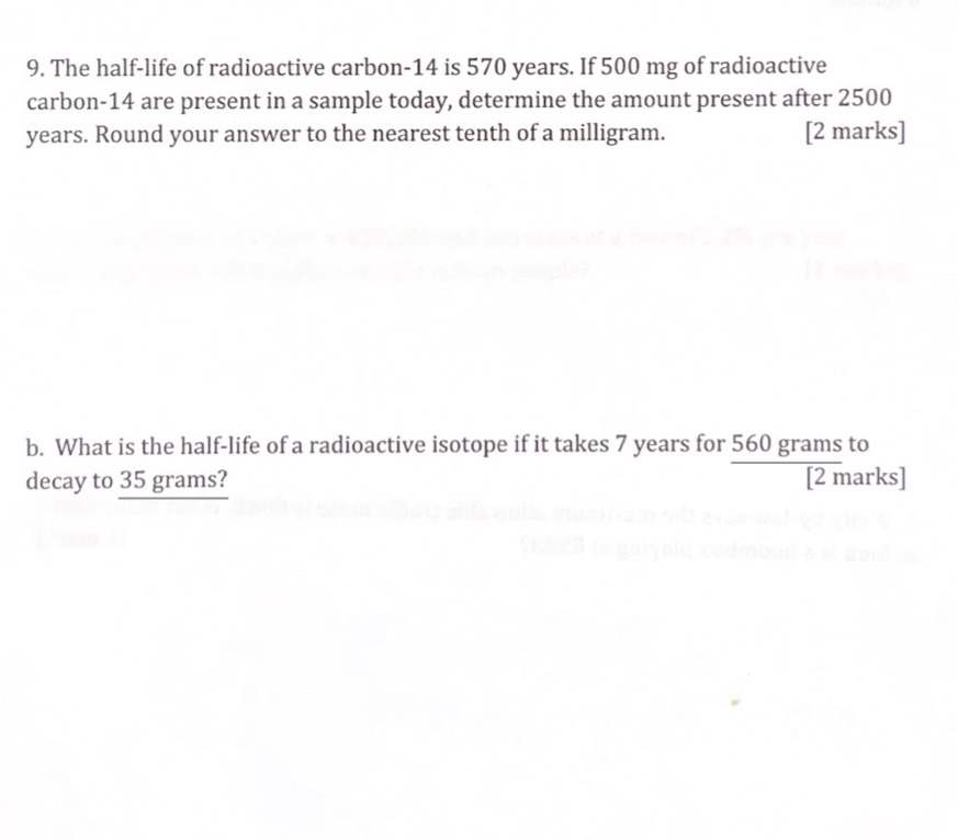 Solved The half-life of radioactive carbon-14 ﻿is 570 | Chegg.com