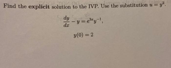 Solved Find the explicit solution to the IVP. Use the | Chegg.com