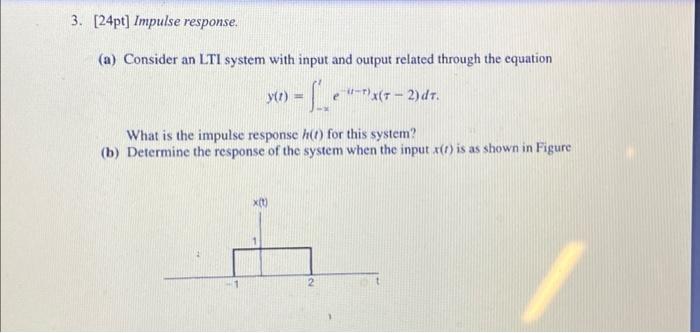 Solved (a) Consider an LTI system with input and output | Chegg.com