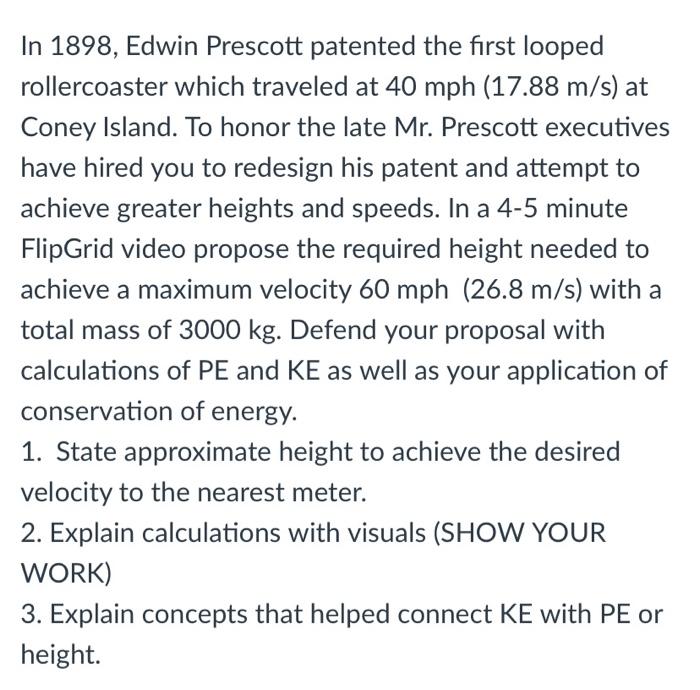 Solved In 1898, Edwin Prescott patented the first looped | Chegg.com