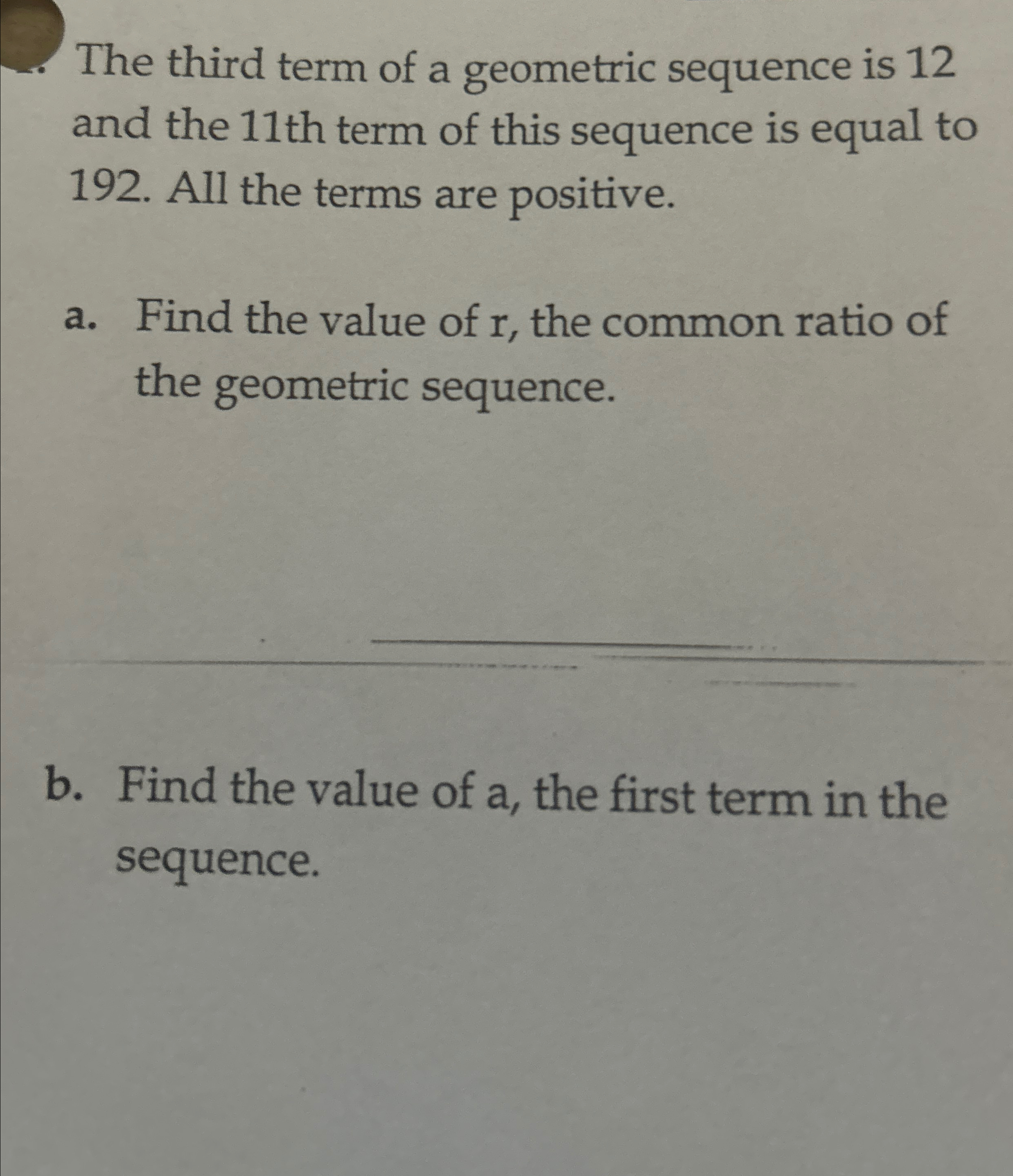 The third term of a geometric sequence is 12 ﻿and the | Chegg.com