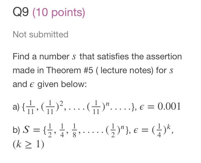 Solved Q9 (10 points) Not submitted Find a number s that | Chegg.com