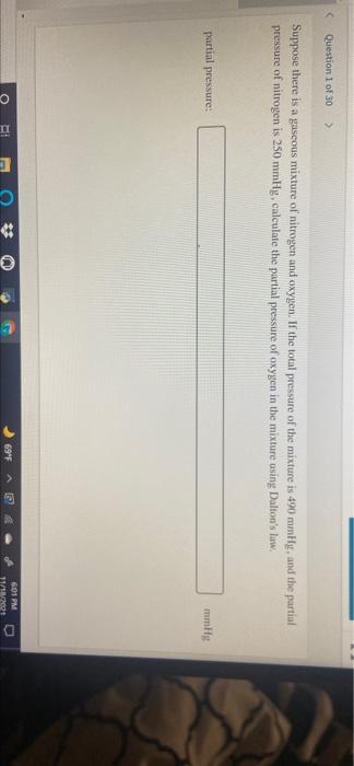 Solved Question 1 of 30 > Suppose there is a gaseous mixture | Chegg.com