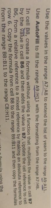Solved Use the values in the range A7:A8 to extend the list | Chegg.com