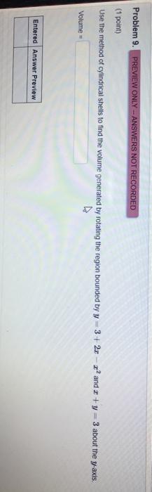 Solved Problem 9. PREVIEW ONLY -- ANSWERS NOT RECORDED (1 | Chegg.com