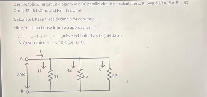 Solved Use the following circuit diagram of a DC parallel | Chegg.com